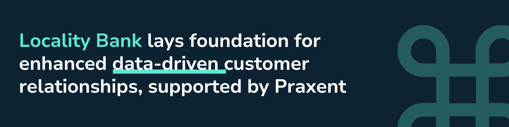 Locality Bank by Praxent | Praxent